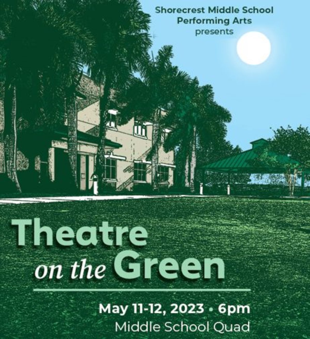 MS THEATRE ON THE GREEN | News | Shorecrest Preparatory School